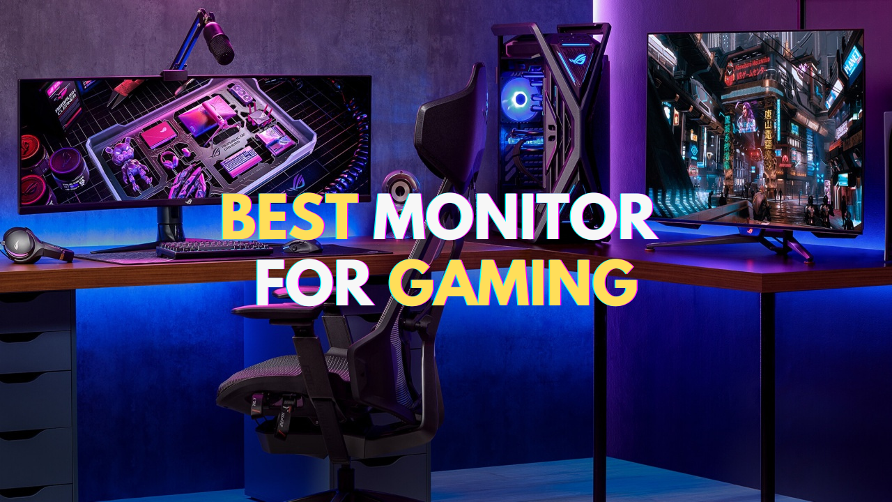 The Ultimate Guide to Choosing the Best Gaming Monitor for Your Needs ...