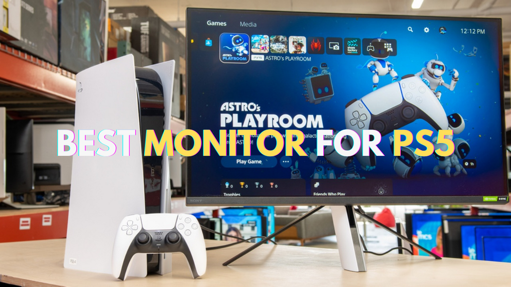 TOP Picks: Best Monitor for Your PS5 in 2024 – Arzopa