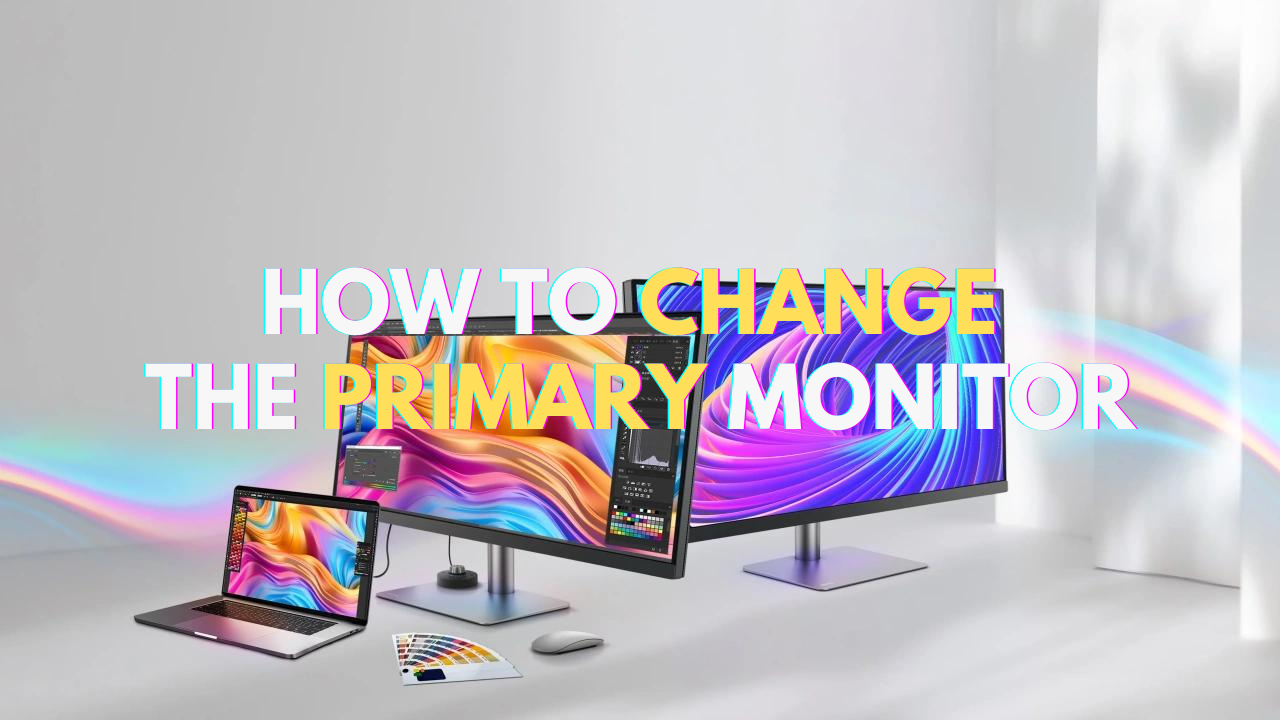How to Change the Primary Monitor on Windows and macOS: Your Comprehensive Guide – Arzopa