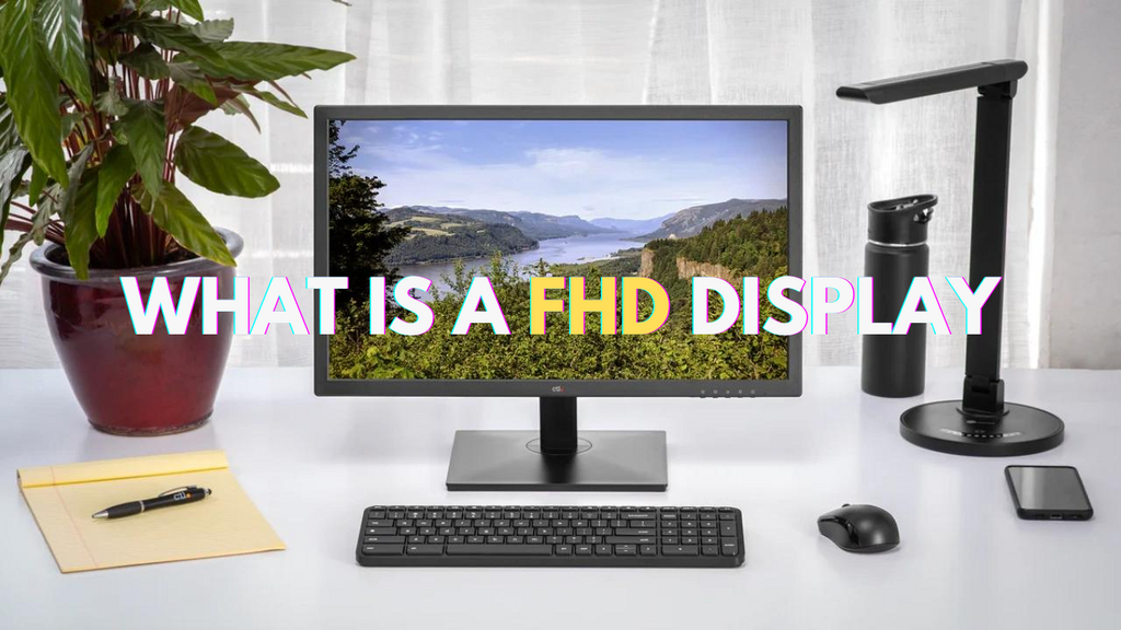 What is a FHD Display? [Guide to Full HD Technology] – Arzopa