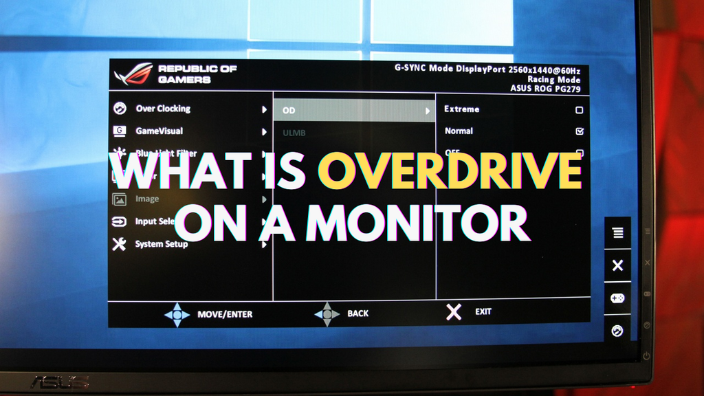 What is Overdrive on a Monitor? The Ultimate Guide to Enhancing Visual ...