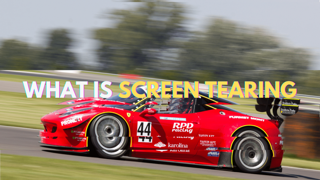 What Is Screen Tearing & How to Eliminate It for Smooth Gaming & Viewi ...